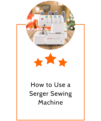 How to Use a Serger Sewing Machine - Blog