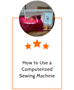How to Use a Computerized Sewing Machine - Blog