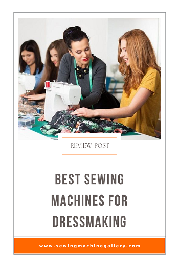 10 Best Sewing Machines for Dressmaking (August Update) 2023